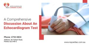 A Comprehensive Discussion About An Echocardiogram Test - North ...